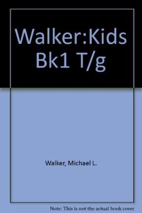 Walker:Kids Bk1 T/g: Walker, Michael L.: 9780201521221: Amazon.com: Books