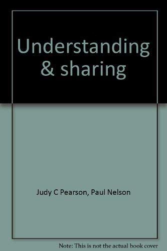 Understanding & sharing: An introduction to speech communication ...