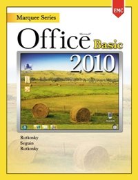 Microsoft OFFICE 2010 Basic Edition (Marquee Series, 1): Rutkosky ...