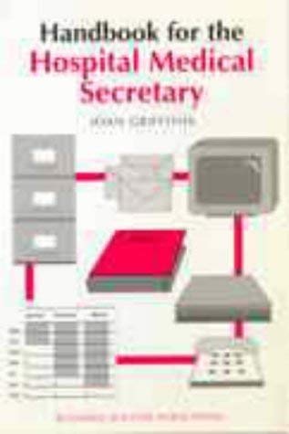 Handbook for the Hospital Medical Secretary: 9780632035847: Medicine ...