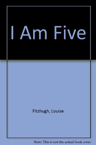 Amazon.com: I Am Five: 9780440039525: Fitzhugh, Louise: Books