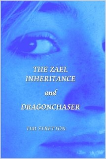 The Zael Inheritance/Dragonchaser Omnibus: Tim Stretton: 9781411676619 ...