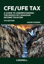 CFE/UFE Tax A Guide to Understanding the Basics of Canadian Income ...