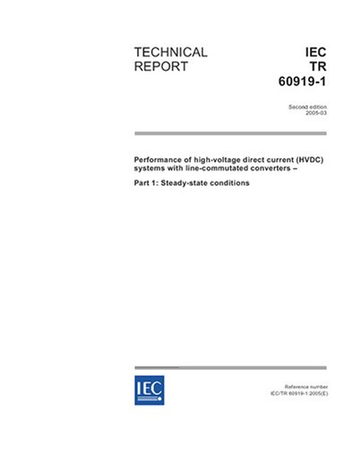 IEC/TR 60919-1 Ed. 2.0 en:2005, Performance of high-voltage direct ...