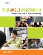 Talk About Assessment (Elementary): Strategies and Tools to Improve ...