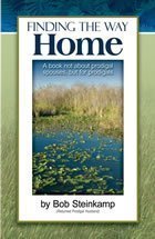 Finding the Way Home: Bob Steinkamp: 9781892230249: Amazon.com: Books