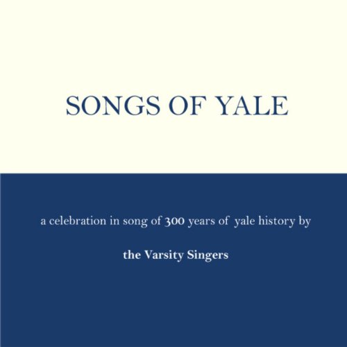 Songs of Yale by The Varsity Singers on Amazon Music - Amazon.co.uk