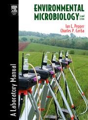 Environmental Microbiology: A Laboratory Manual : Pepper, Ian L, Gerba ...