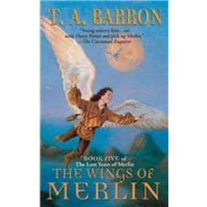 The Wings of Merlin (Lost Years of Merlin) : Barron, T. A.: Amazon.in ...