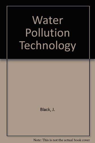 Water pollution technology: Black, John A: 9780879098759: Amazon.com: Books