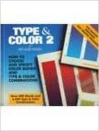 Type and Color, Vol. 2: How to Choose and Specify Color Fades and Type ...