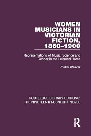 Amazon.com: Women Musicians in Victorian Fiction, 1860-1900 (Routledge ...