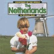 The Netherlands (Countries of the World): Dahl, Michael: 9780736883795 ...