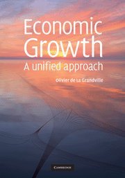 Economic Growth: A Unified Approach: 9780521898010: Business ...