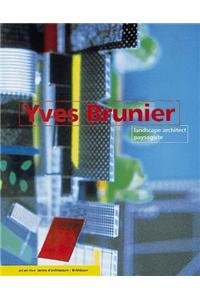 Yves Brunier: Landscape Architect: Brunier, Yves, Marc Claramunt ...