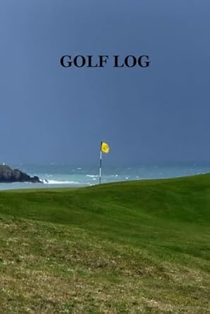 Golf Log book, golf record, round tracker, journal. Space for 52 rounds of golf details, plus ...