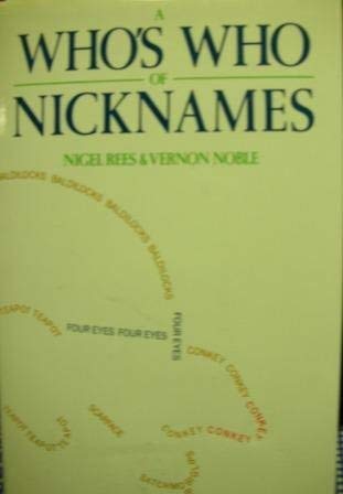 Who's Who of Nicknames : Rees, Nigel: Amazon.in: Books