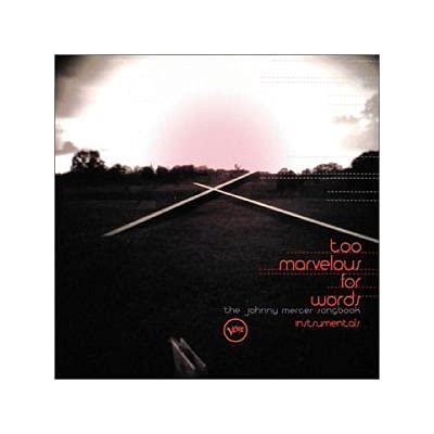 Amazon.de:Johnny Mercer Songbook: Too Marvelous for Words