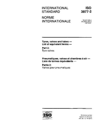 ISO 3877-2:1997, Tyres, valves and tubes - List of equivalent terms ...