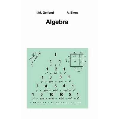 Amazon.co.jp: [( Algebra )] [by: I.M. Gelfand] [Sep-2002] : Japanese Books