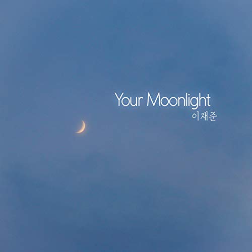 Play Your Moonlight by lee jae joon on Amazon Music