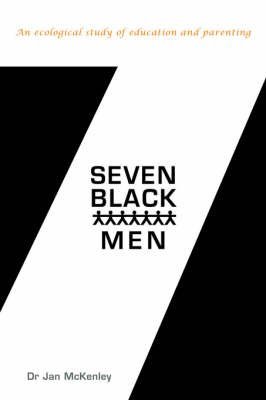 Seven Black Men: Mckenley, Jan: 9780955155802: Amazon.com: Books