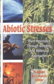 Abiotic Stresses: Plant Resistance Through Breeding and Molecular ...