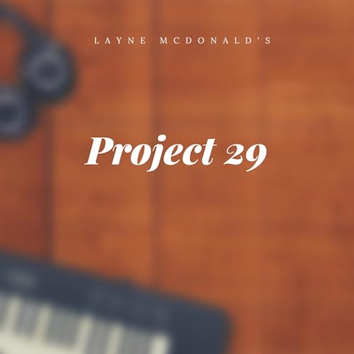 Amazon.com: Project 29 : Layne Mcdonald: Digital Music