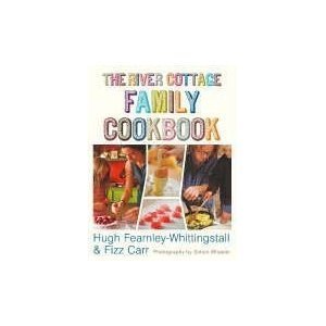 The River Cottage Family Cookbook: Amazon.co.uk: 9781444709254: Books