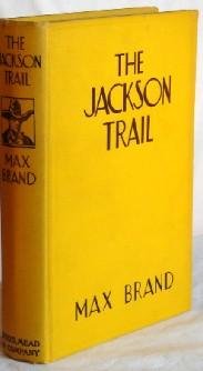 The Jackson Trail: Brand, Max: Amazon.com: Books