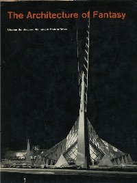 The Architecture of Fantasy: Utopian Building and Planning in Modern ...