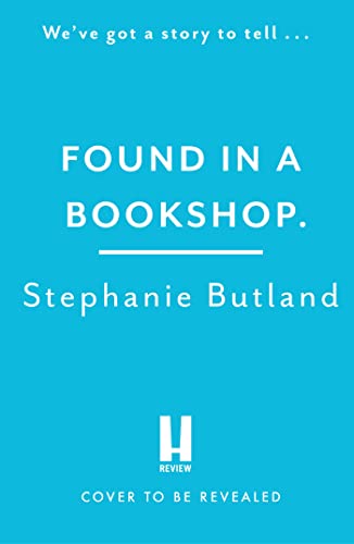 Amazon.com: Found in a Bookshop eBook : Butland, Stephanie: Kindle Store