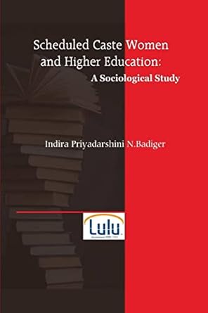 Buy Scheduled Caste Women and Higher Education: A Sociological Study ...