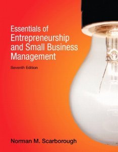 Essentials of Entrepreneurship and Small Business Management (Seventh ...