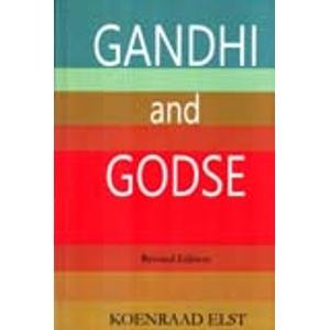 Buy Gandhi and Godse: Why the Mahatma was Murdered Book Online at Low ...