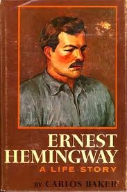 Ernest Hemingway: A Life Story: Baker, Carlos: 9780684147406: Books ...