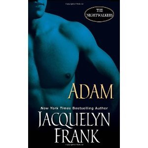 Adam by Jacquelyn Frank (Nightwalker Series): Amazon.co.uk: Jacquelyn ...