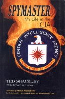 Spymaster: My Life in the CIA: Ted Shackley & Richard A. Finney ...