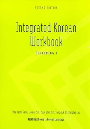 Amazon.com: Integrated Korean Workbook: Beginning 1, Third Edition (KLEAR Textbooks in Korean ...