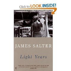 Light Years: Salter, James: 9780865470644: Amazon.com: Books