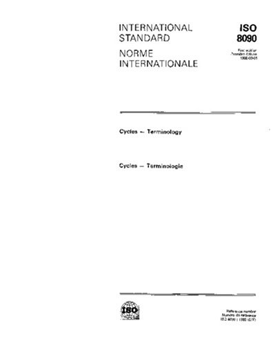 ISO 8090:1990, Cycles - Terminology: ISO TC 149/WG 1: Amazon.com: Books