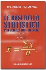 Le basi della statistica per scienze biomediche : Swinscow, T. D., Campbell, Michael J., Cavallo ...