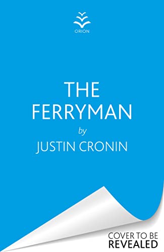 The Ferryman - Kindle edition by Cronin, Justin. Mystery, Thriller ...