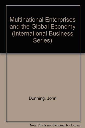 Multinational Enterprises and the Global Economy (International ...