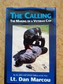 The Calling: Lt. Dan Marcou: 9780615159430: Amazon.com: Books