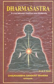 Dharmasastra: A Link Between Tradition and Modernity. : Amazon.in: Books