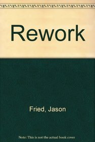 Rework : Fried, Jason: Amazon.in: Books