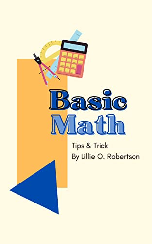 Basic Math Tips And Tricks EBook O Robertson Lillie Amazon in Basic Math Tips And Tricks EBook O Robertson Lillie Amazon in