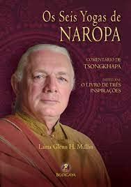 OS SEIS YOGAS DE NAROPA: MULLIN, LAMA GLENN: 9786587213026: Amazon.com ...