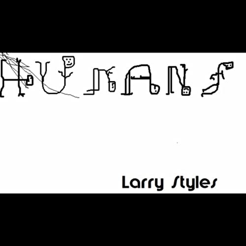 Play Humans by Larry Styles on Amazon Music